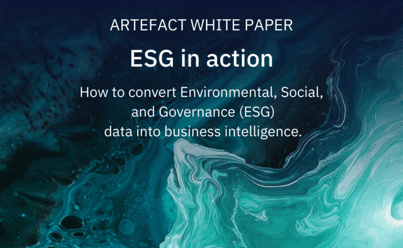 Artefact White Paper “ESG in action: Turning sustainability data into ...